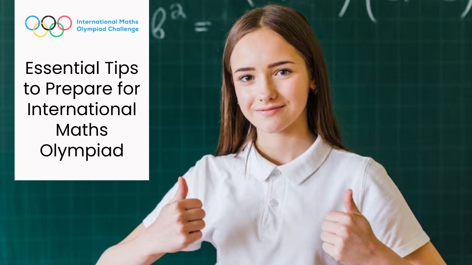 Essential Tips To Prepare For International Maths Olympiad IMO Essential Tips To Prepare For International Maths Olympiad IMO